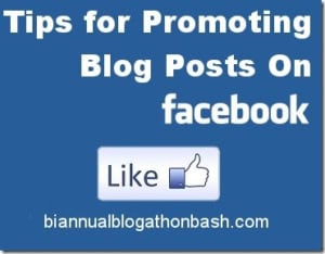Tips For Promoting Blog Posts On Facebook - Building Better Blogs